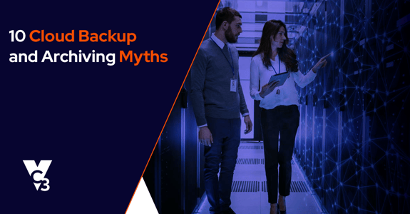 10 Cloud Backup and Archiving Myths